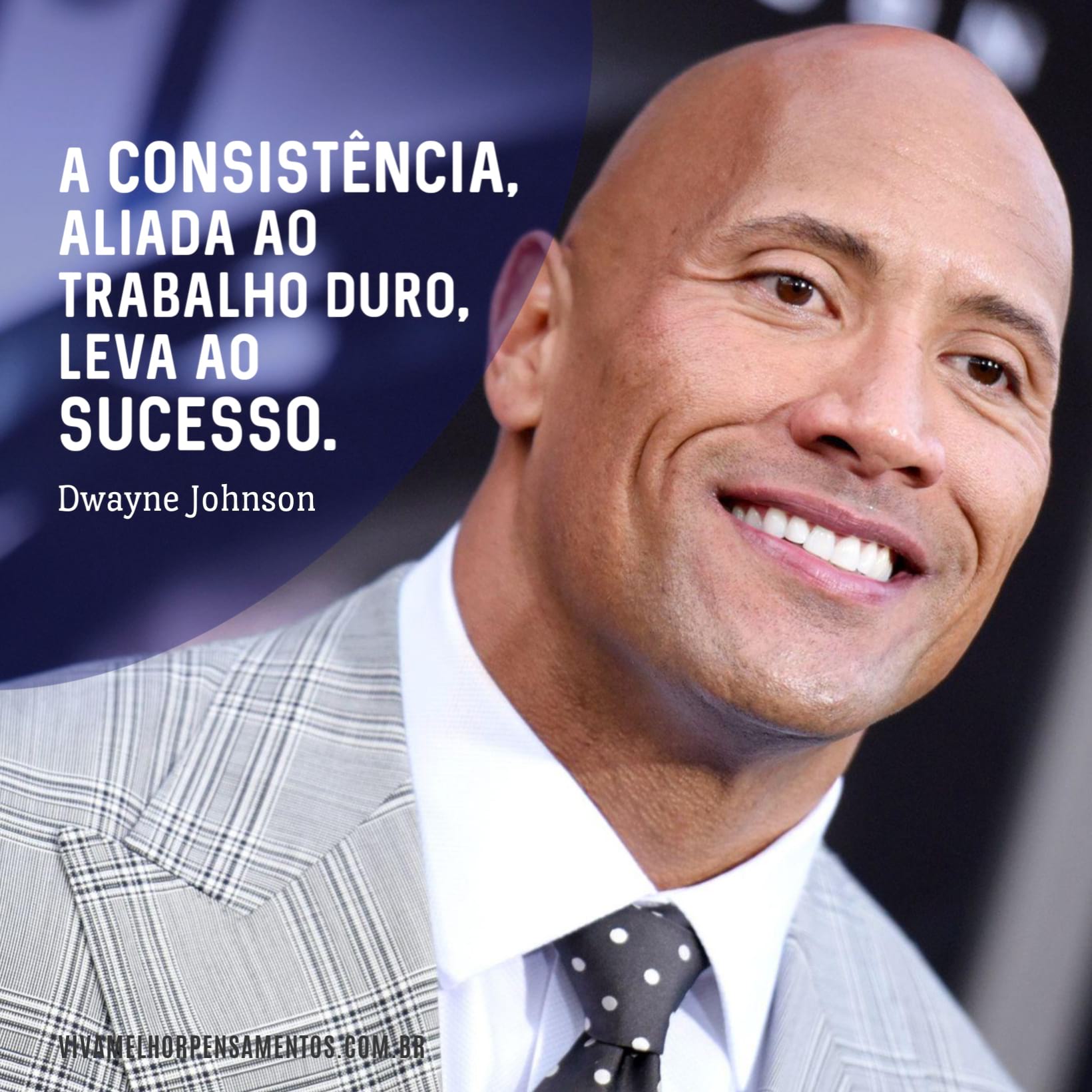 O sucesso nem sempre é sinônimo de grandiosidade - Dwayne Johnson